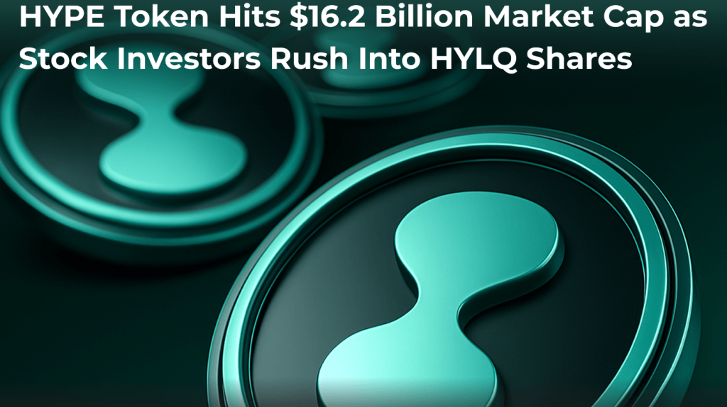 HYPE Token Hits $16.3B as HYLQ Stock Jumps 336%